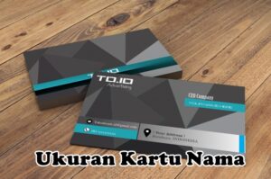 Ukuran Kartu Nama Standar dan Profesional Yang Banyak Digunakan